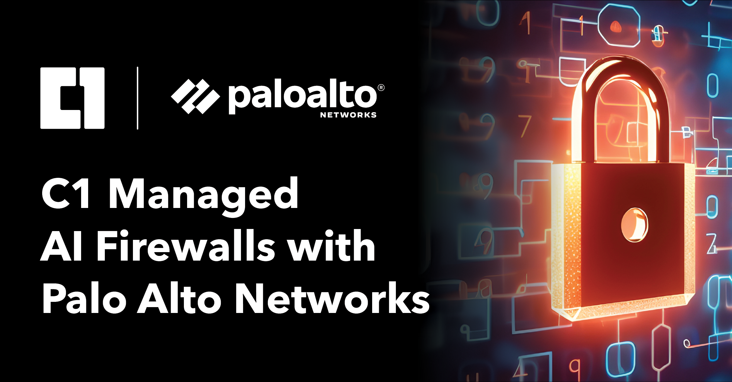 C1 Managed AI Firewalls with Palo Alto Networks | C1