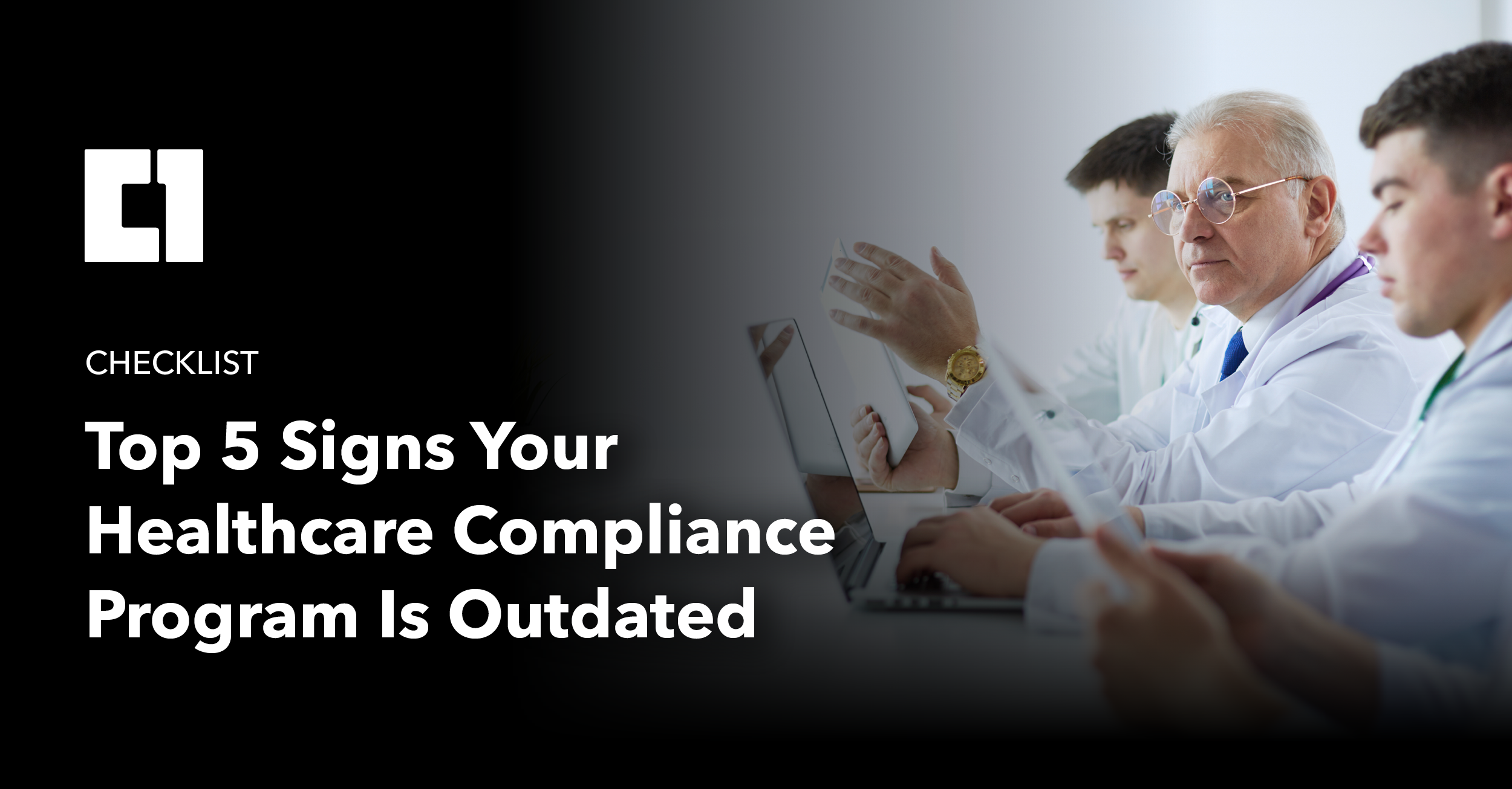 Checklist | 5 Signs Your Healthcare Compliance Program Is Outdated