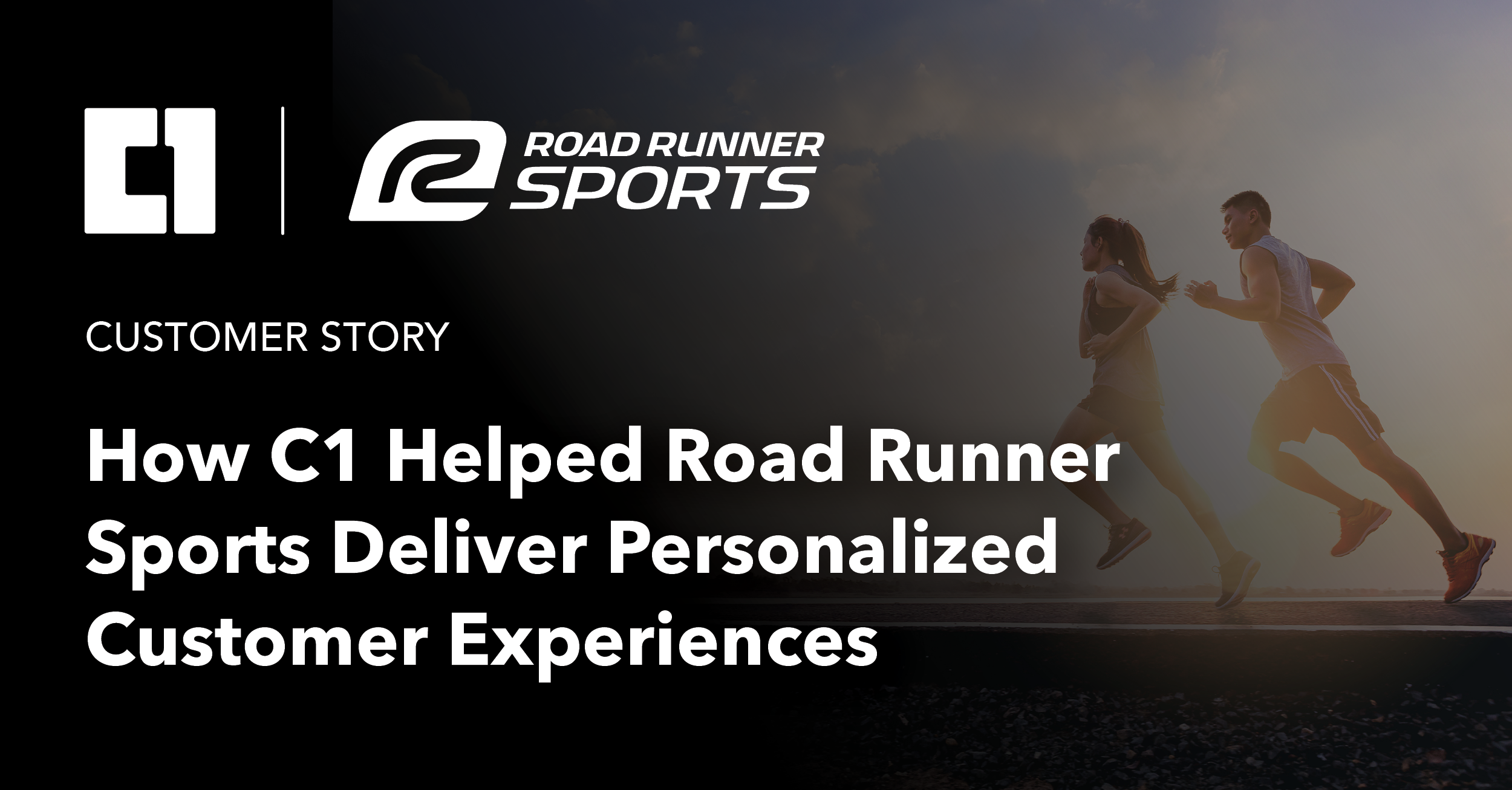 Road Runner Sports and C1 Case Study
