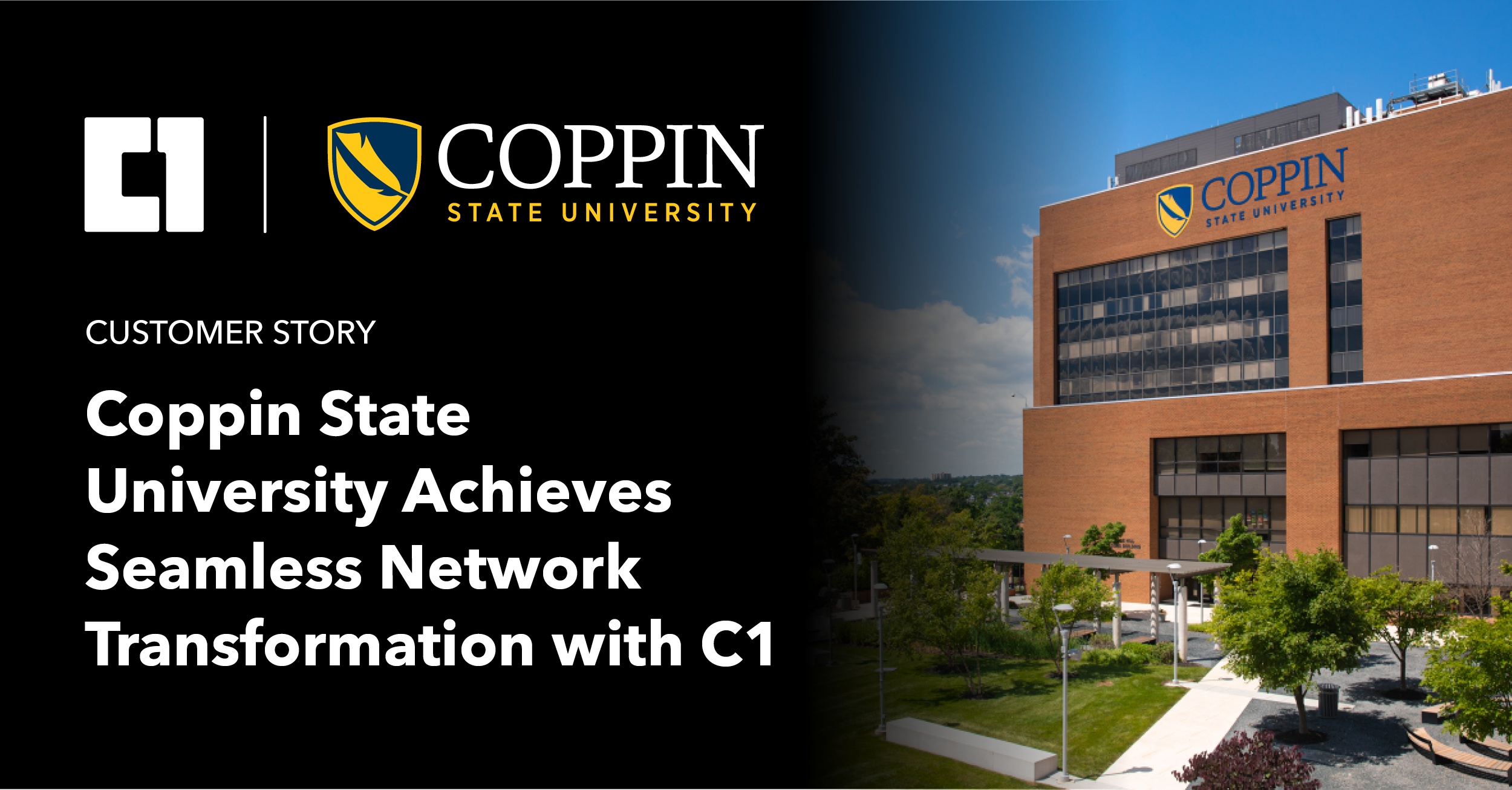 Coppin State University and C1 Case Study
