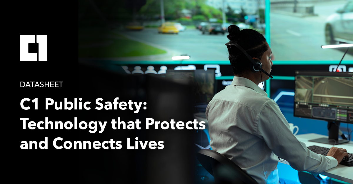 Datasheet | C1 Public Safety - Technology that Protects and Connects Lives
