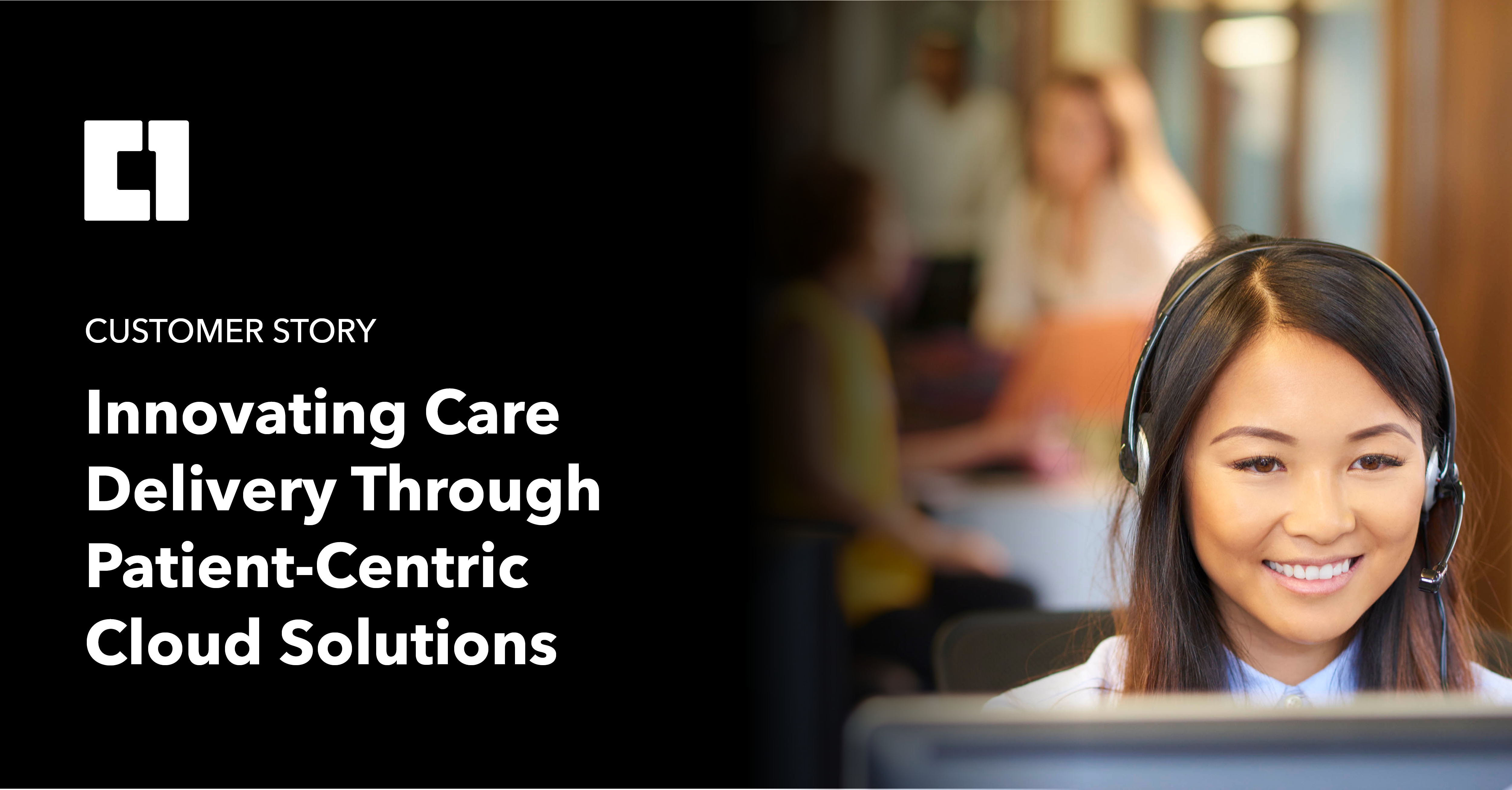 Sutter Health and C1 Case Study